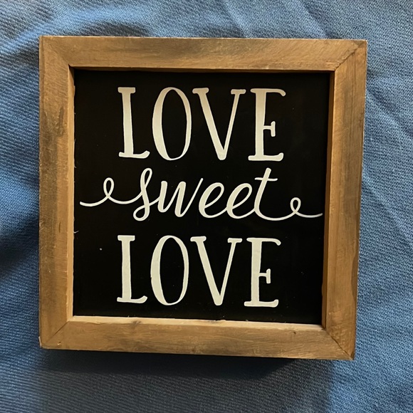 Accents | Love Sweet Love Sign 6x6 | Poshmark